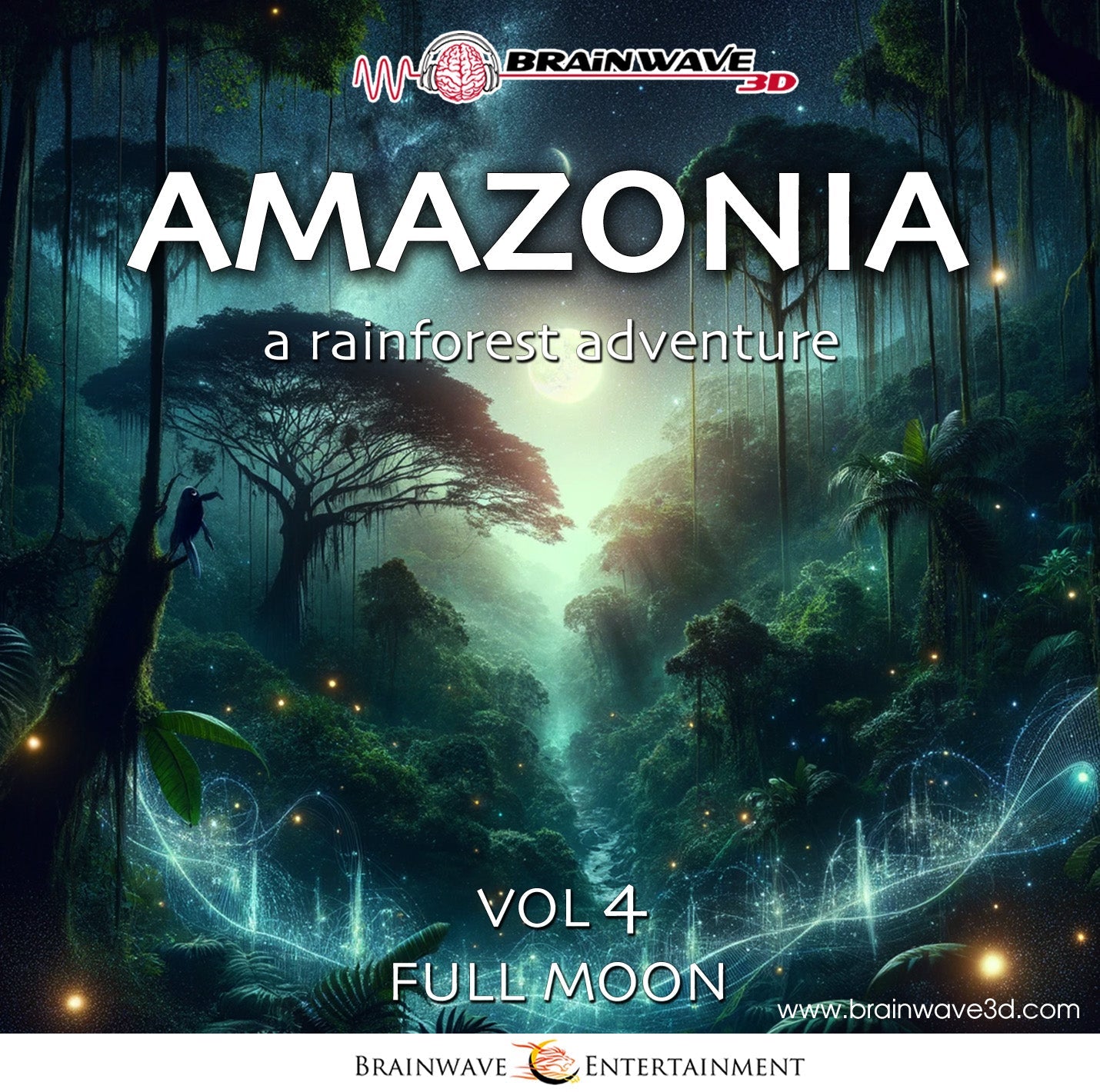 Amazonia – Full Moon Vol.4 – Brainwave3D
