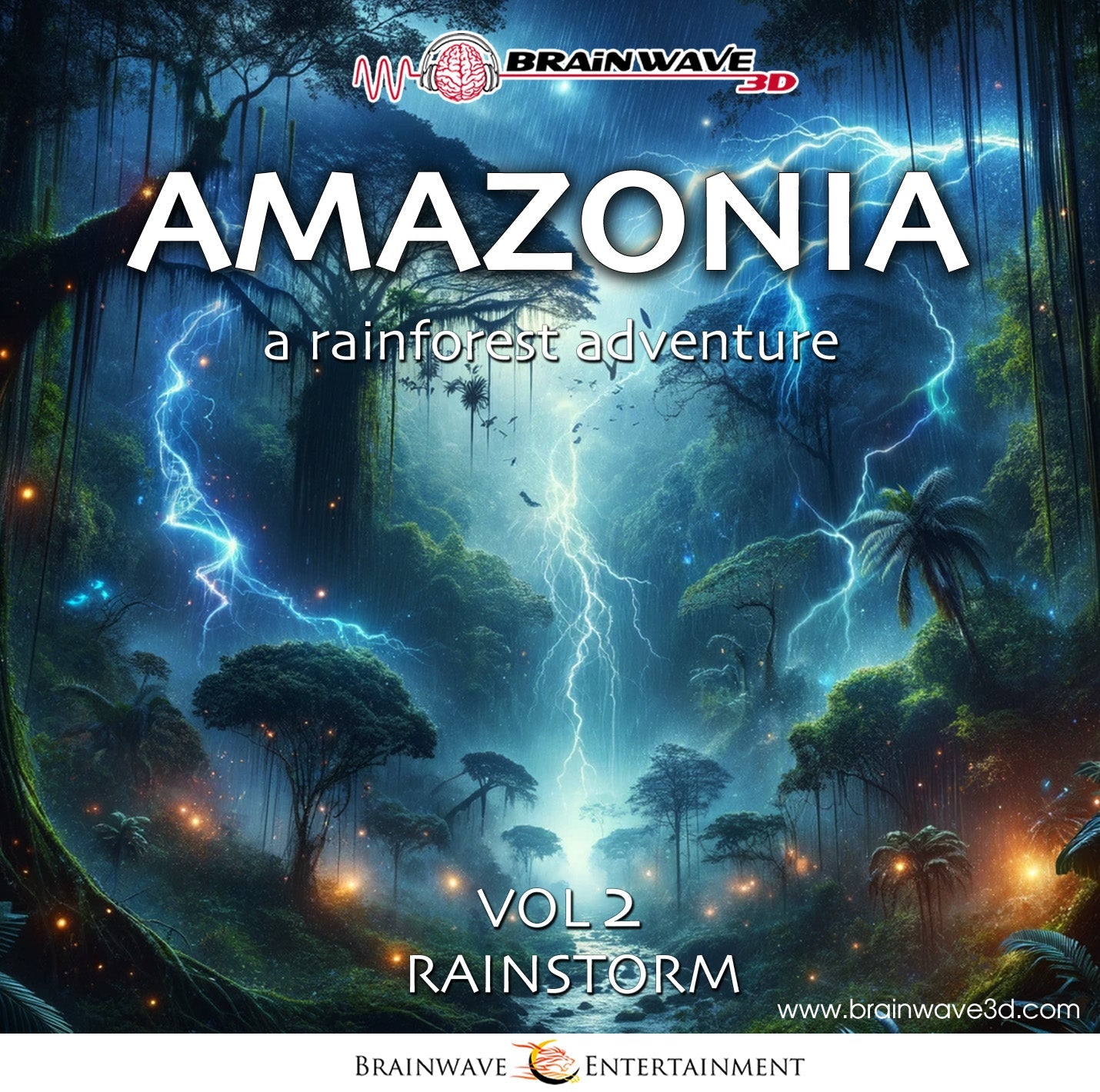 Amazonia – Rainstorm Vol.2 – Brainwave3D