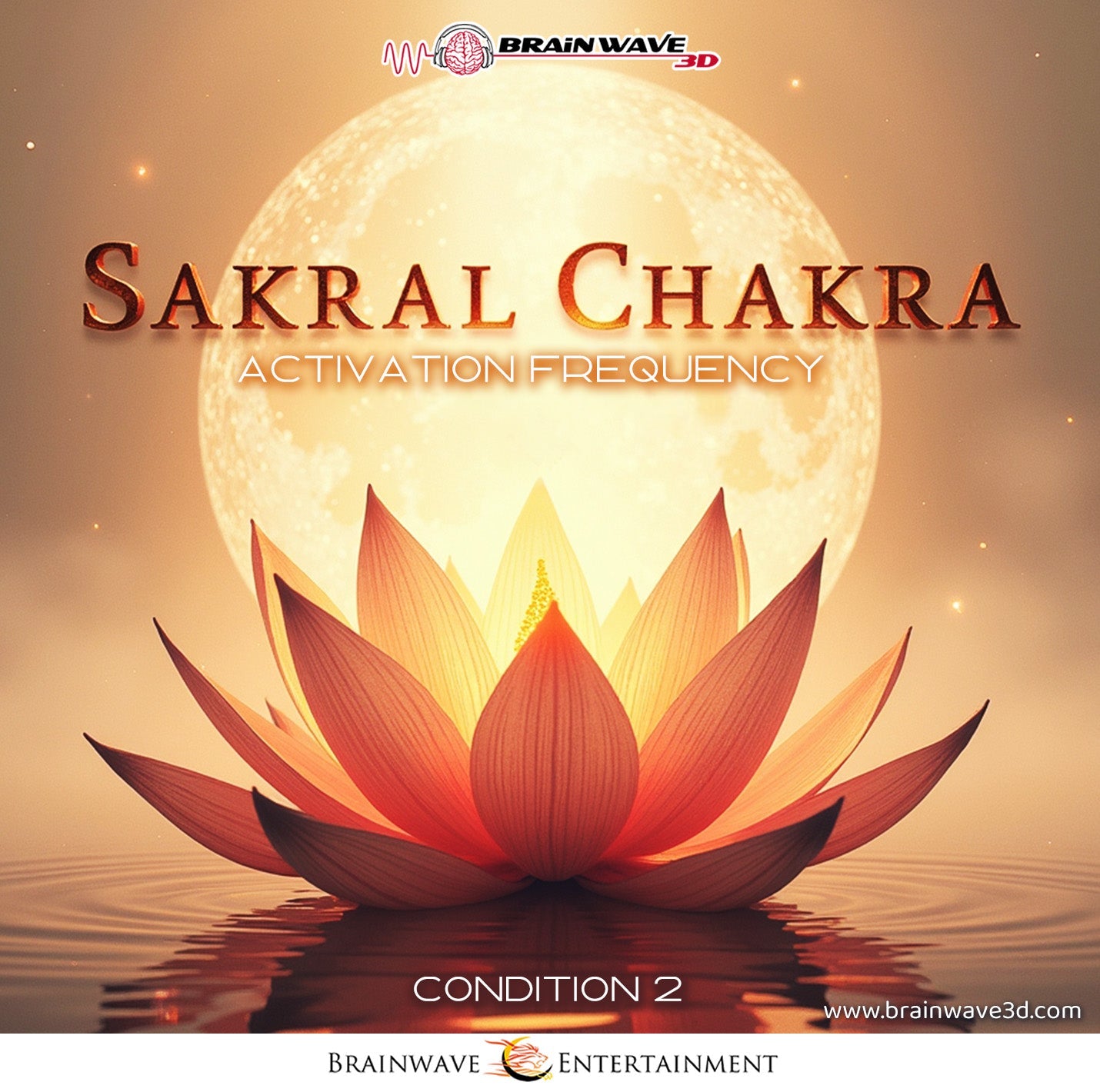 Sacral Chakra Activation Frequency – Brainwave3D