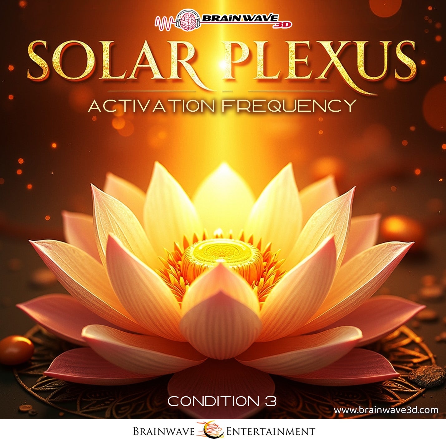 Solar Plexus Chakra Activation Frequency – Brainwave3D