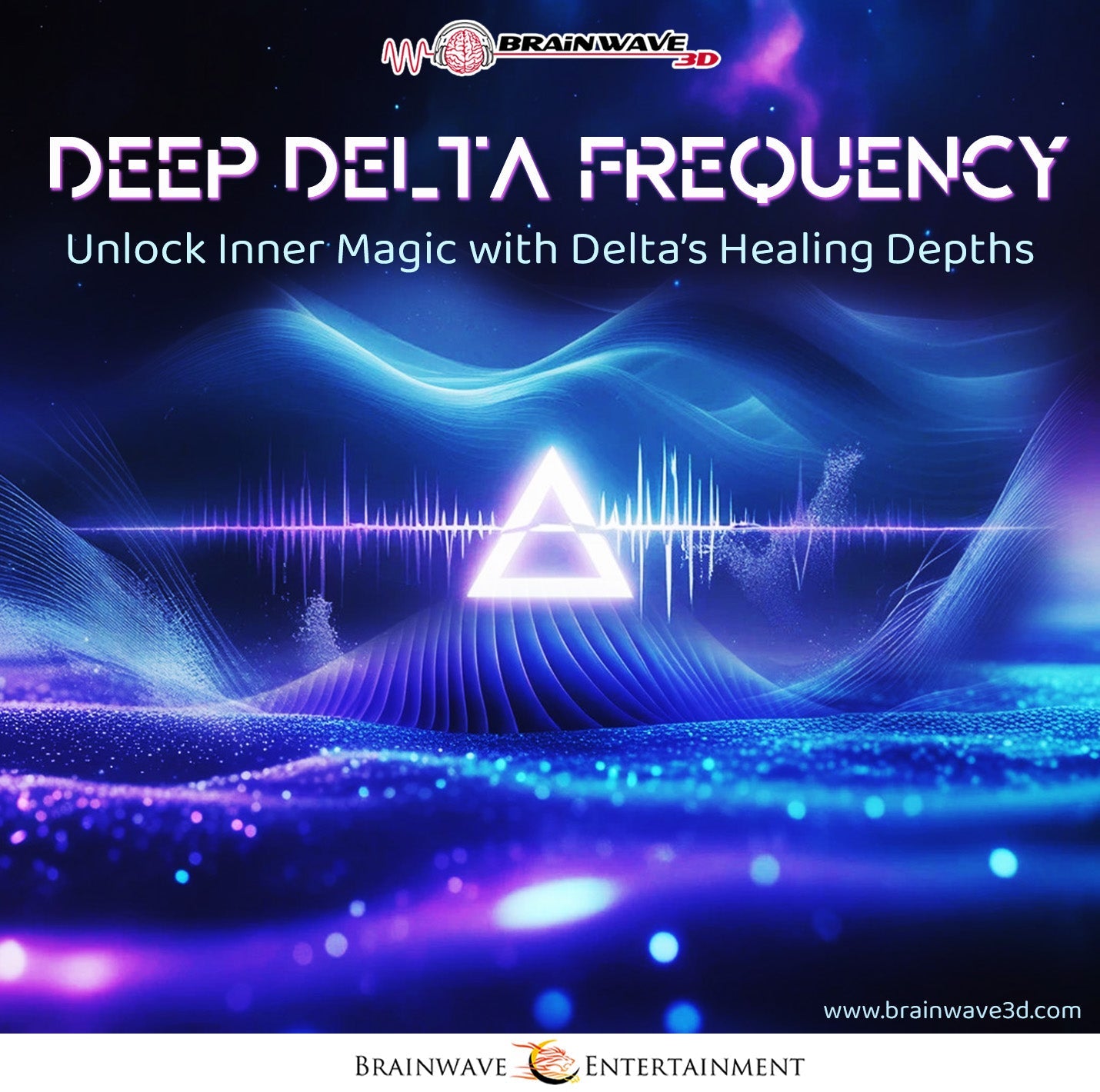 Deep Delta Frequency – Brainwave3D