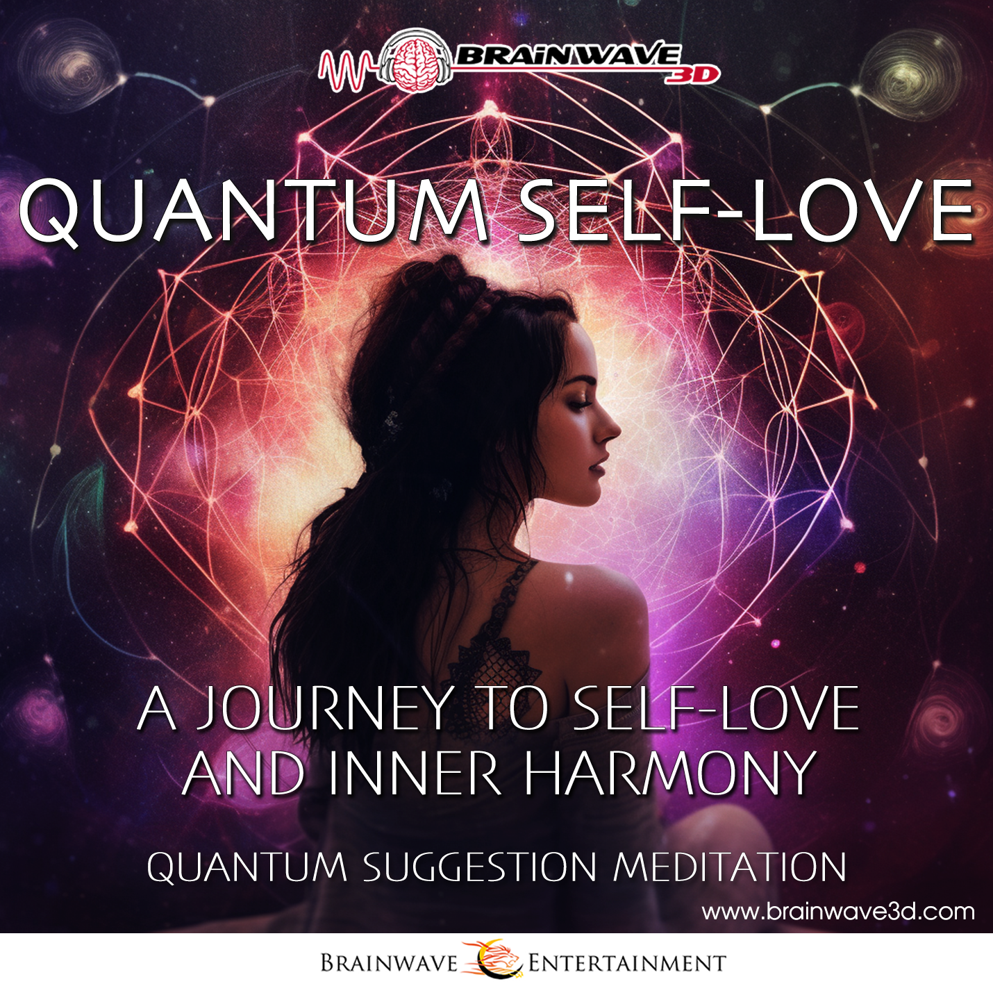 Quantum Self-Love – Brainwave3D